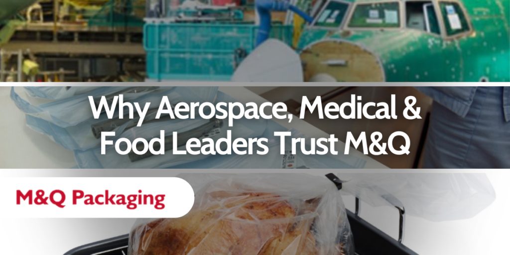 Custom Packaging Solutions for Aerospace, Medical & Food - M&Q ...